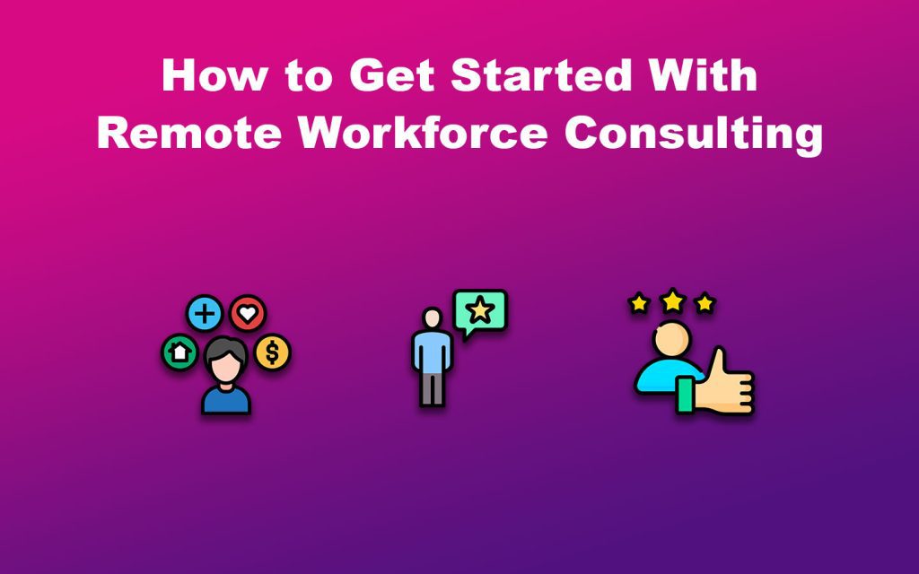 Remote Workforce Consulting [ Everything You Should Know] - Portfolink