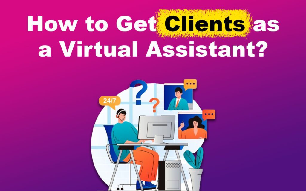 Getting Clients as a Virtual Assistant [Effective Ways!] - Portfolink