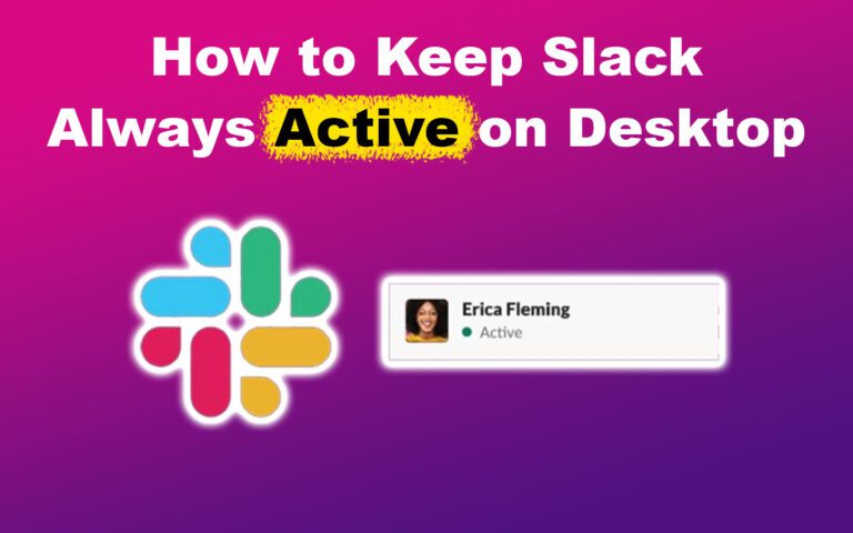 Keep Slack Active on Desktop [ Effective Tricks] - Portfolink