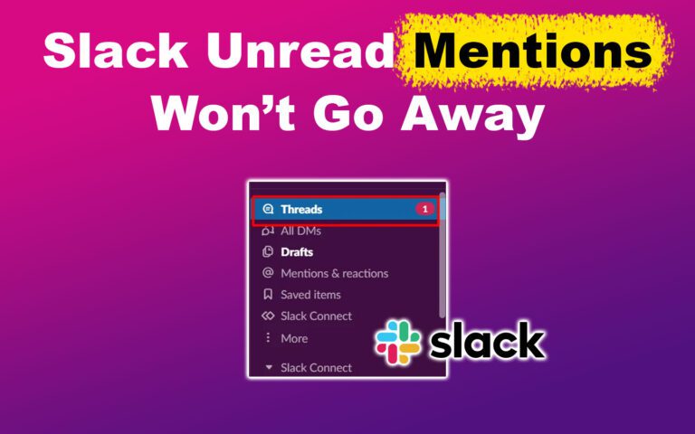 Slack Unread Mentions Won’t Go Away [Just Do This!] - Portfolink