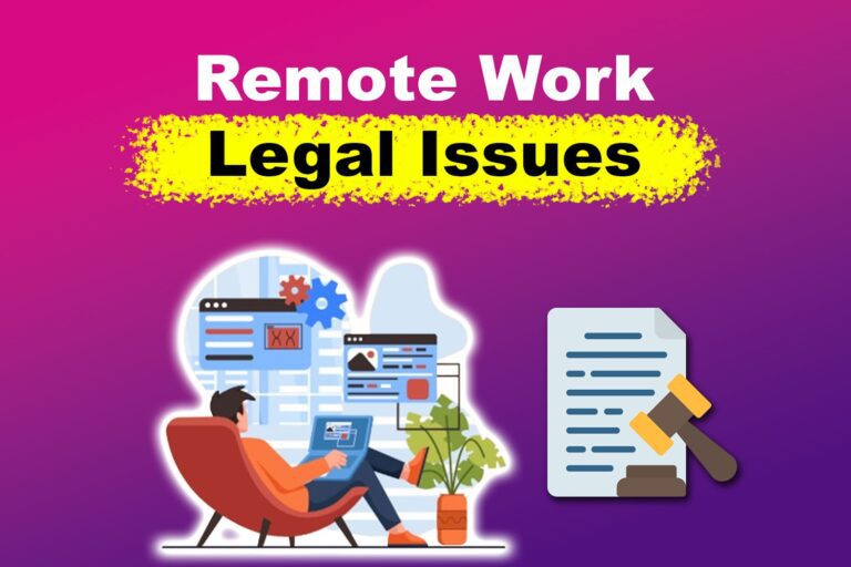 5 Remote Work Legal Issues [Employer Legal Responsibilities] - Portfolink
