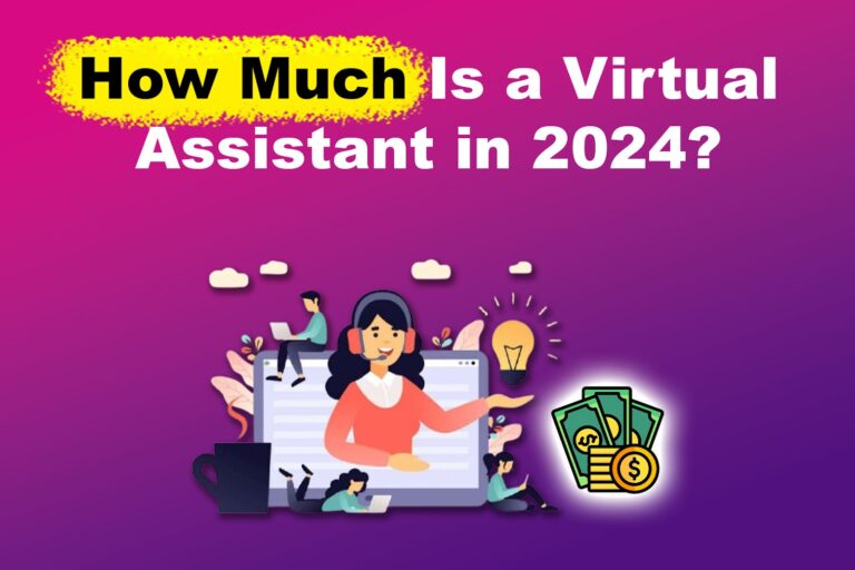 How Much Is a Virtual Assistant? [How to Get One Affordably] - Portfolink