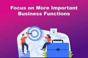 15 Reasons Why Companies Choose to Outsource Work - Portfolink