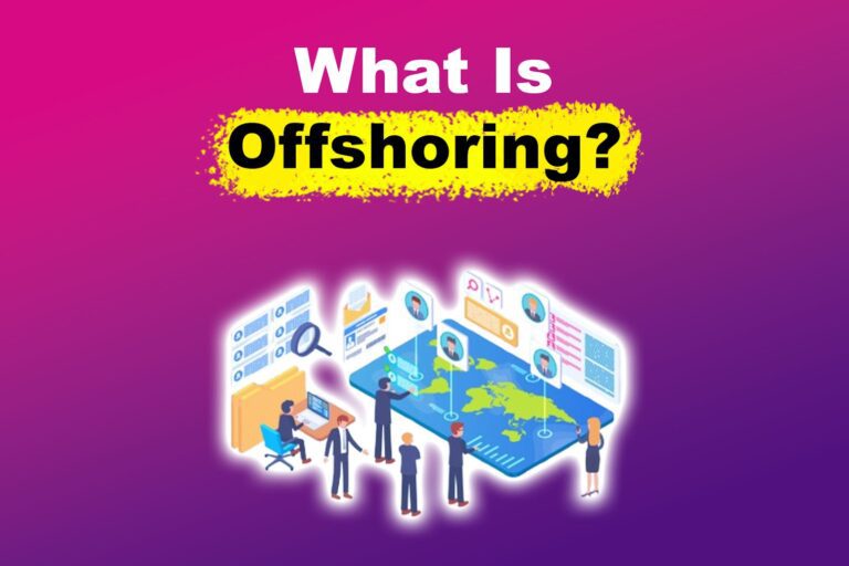 What Is Offshoring [Definition + Examples] - Portfolink