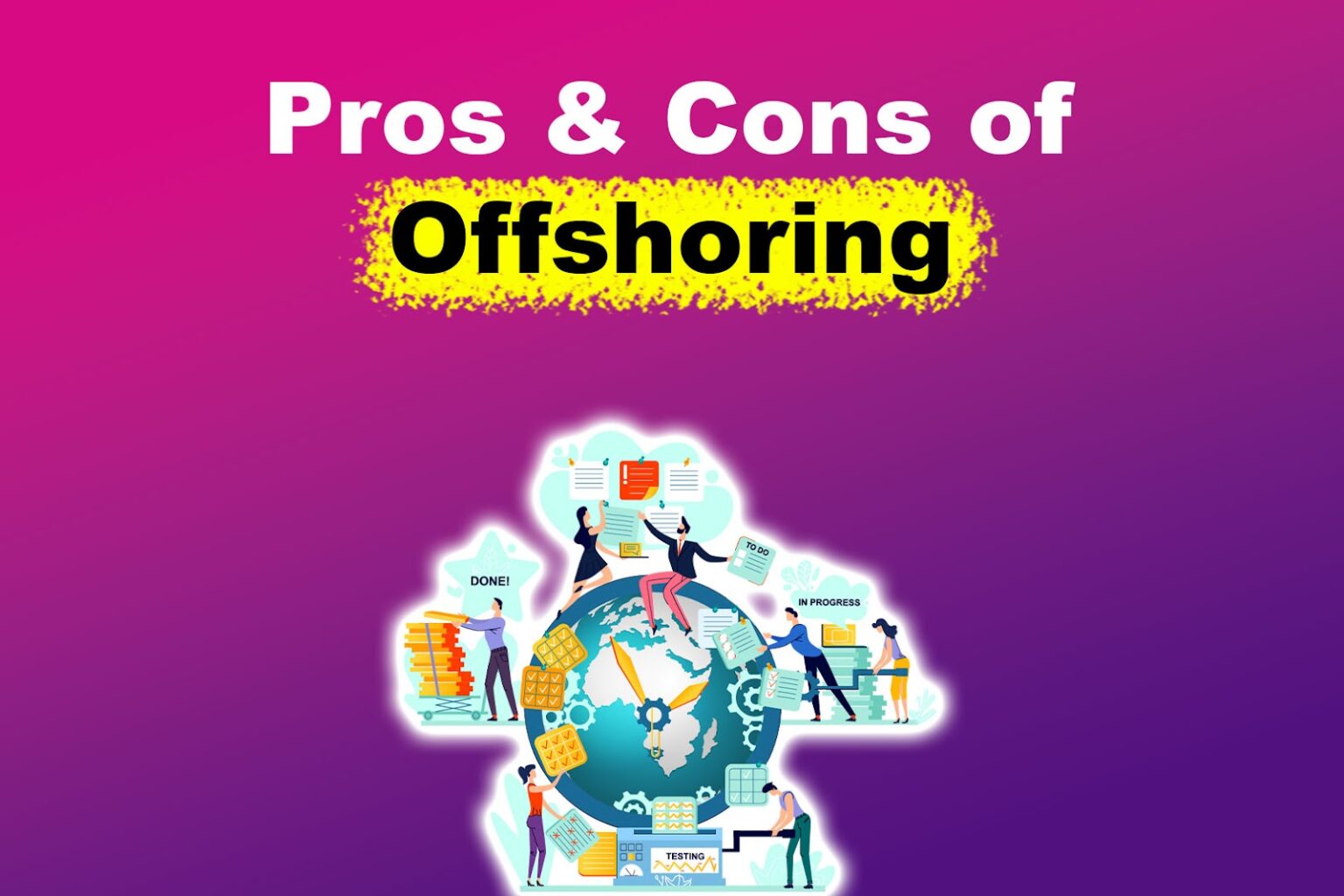 5 Offshoring Pros & Cons [+ How to Handle the Cons] - Portfolink