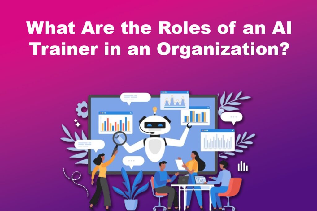 What Is an AI Trainer? [Roles, Skills, & How to Become One] - Portfolink