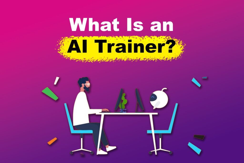 What Is an AI Trainer? [Roles, Skills, & How to Become One] - Portfolink