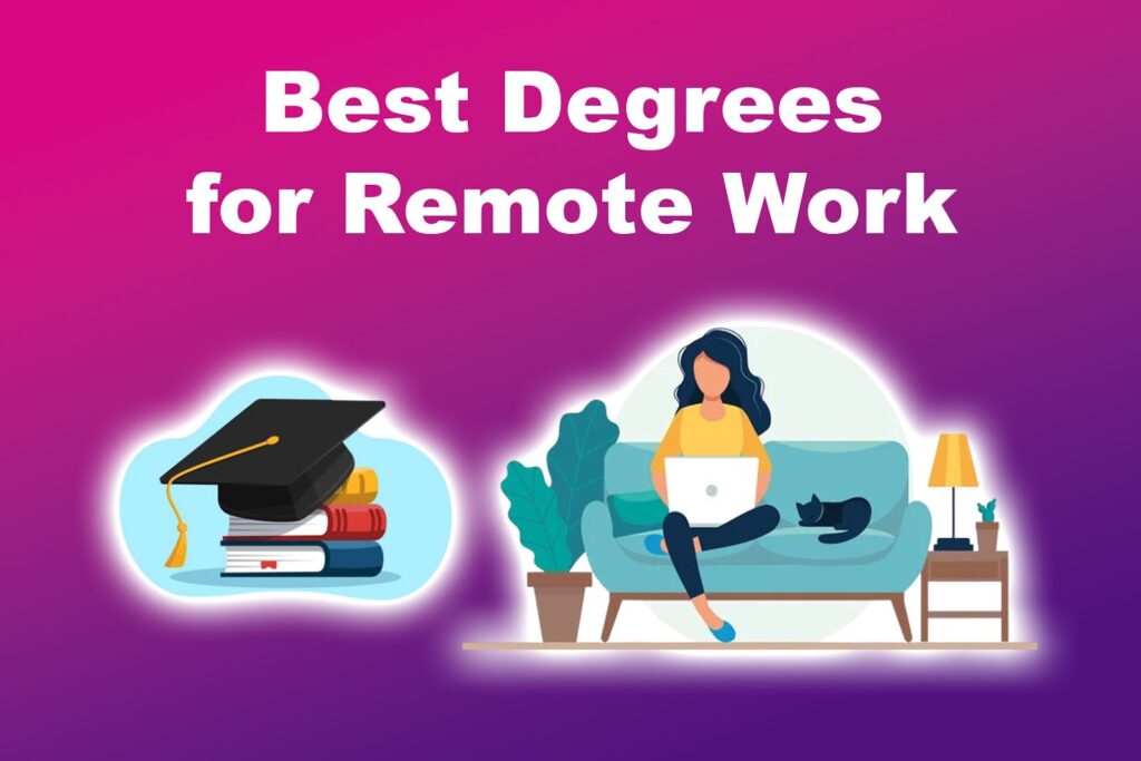 Best Degrees for Remote Work [+ The Jobs You Can Get] - Portfolink